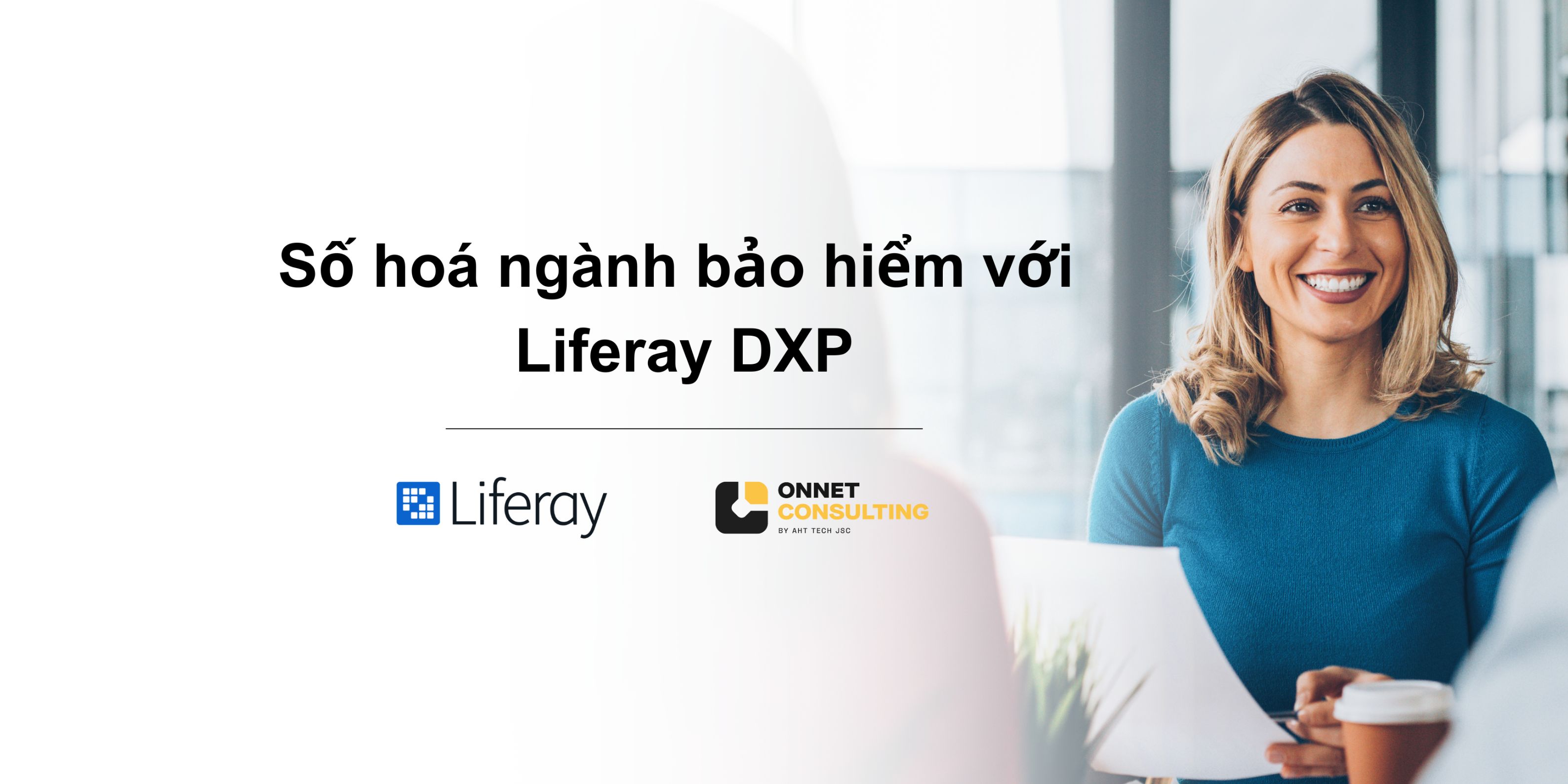 Số hoá ngành bảo hiểm với Liferay DXP